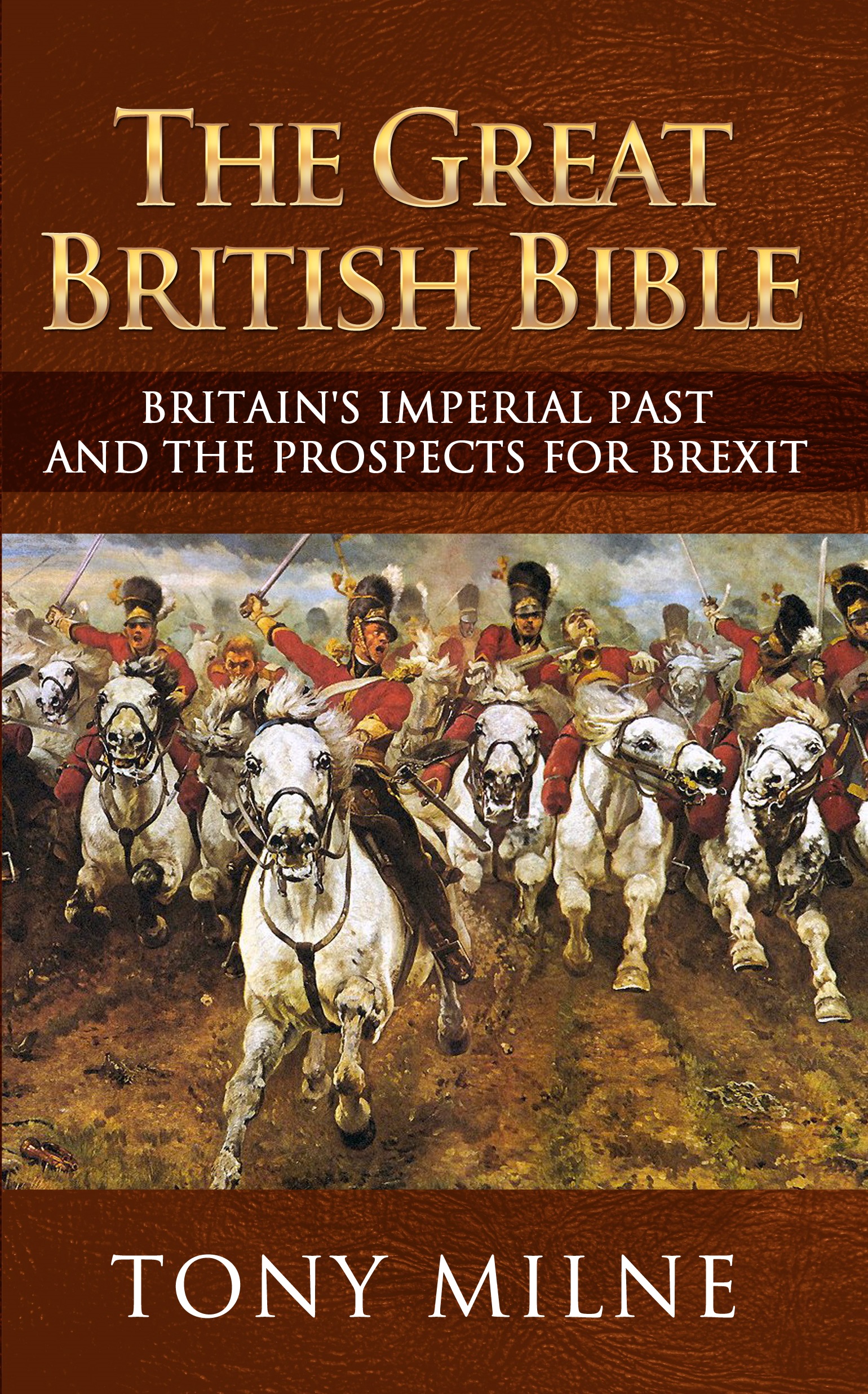 The Great British Bible – Tony Milne